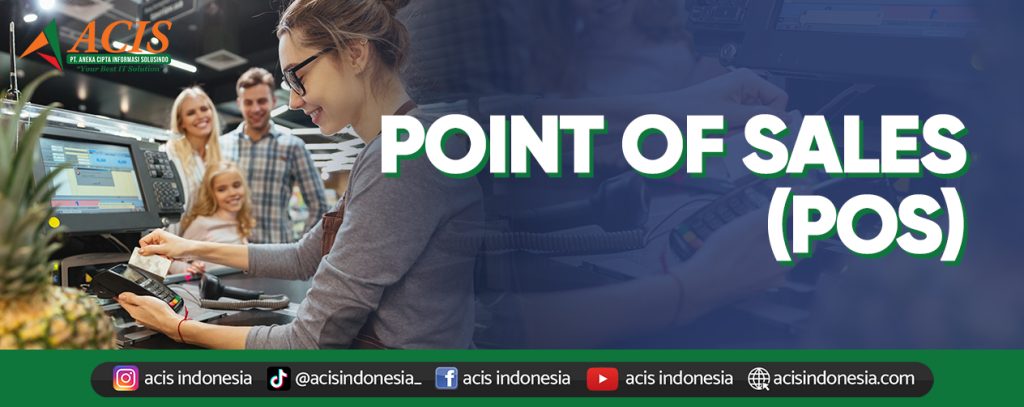 ACIS POS – Acis Indonesia