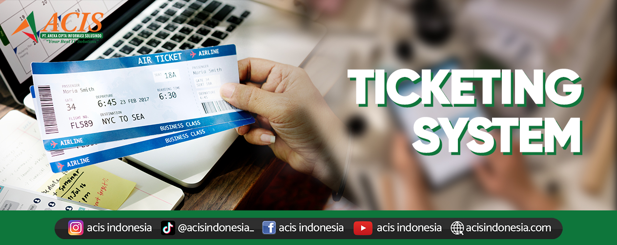 Ticketing System - Software Accurate dan Training Accurate